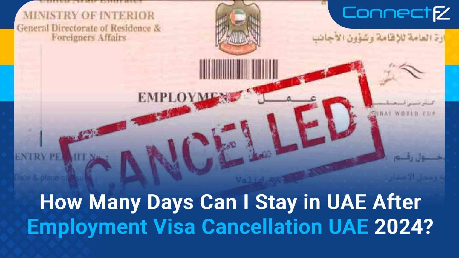 How to Cancel Visa in UAE? | Employment Visa Cancellation UAE